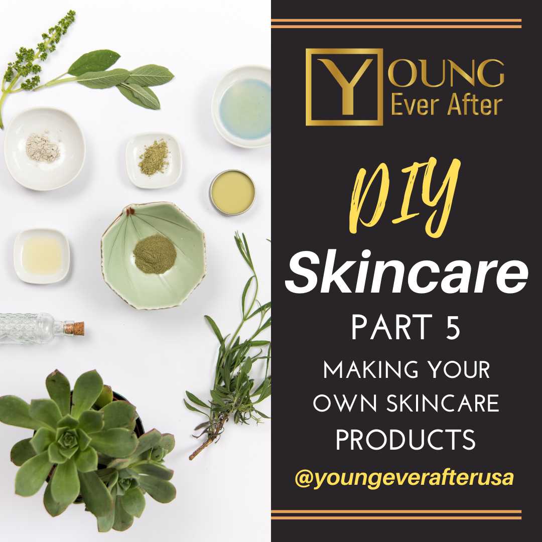 DIY (Do It Yourself) Skin Care - Part 5 - Homemade Skincare Products ...